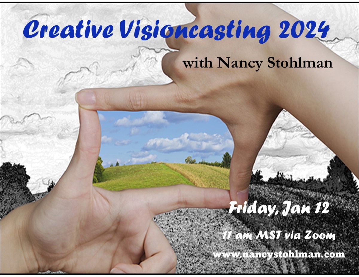 Creative Vision Casting 2024: This Friday! – Nancy Stohlman